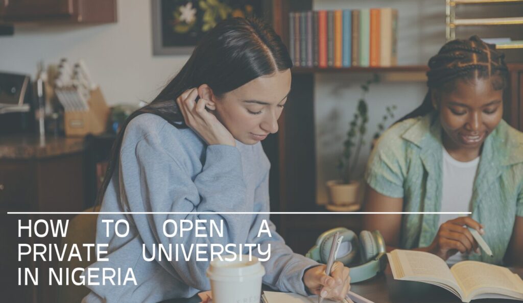 HOW TO OPEN A PRIVATE UNIVERSITY IN NIGERIA – LawCare Nigeria